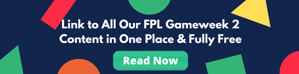 FPL GW2 Ultimate Guide: Tips, Differentials, Captaincy & More