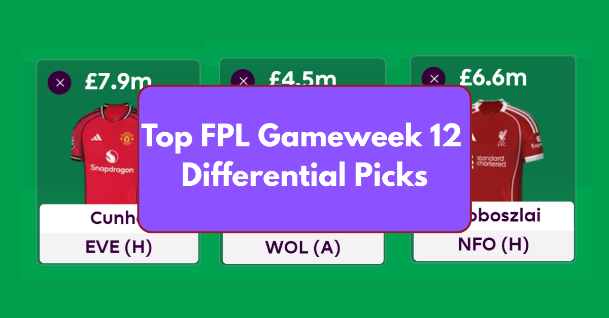 Top FPL GW12 Differential Picks to Target Ahead of Deadline